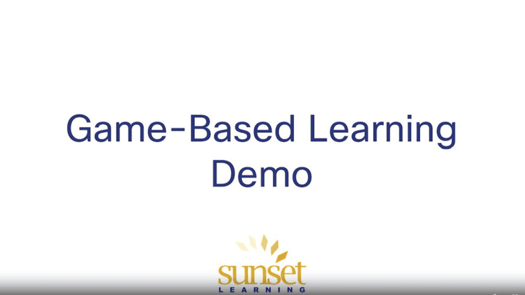 Game-Based Learning - Sunset Learning Institute